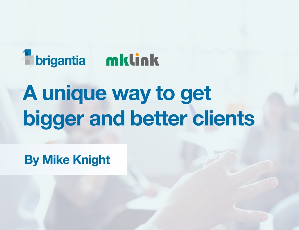 A unique way to get bigger and better clients